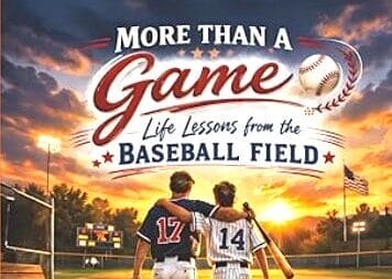 More Than A Game: Life Lessons From The Baseball Field - Christian ...